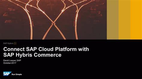 Connect SAP Cloud Platform With SAP Hybris Commerce PPT