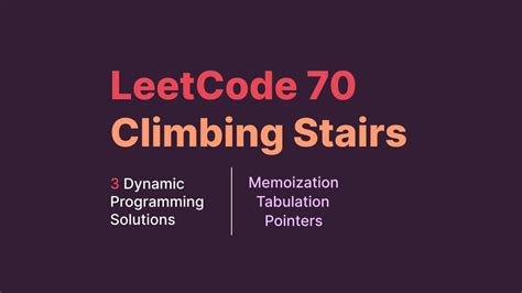 leetcode 70 climbing stairs whiteboard 3 dp solutions memoization tabulation pointers