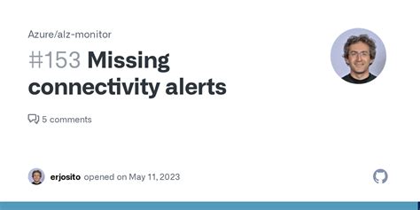 missing connectivity alerts · issue 153 · azure alz monitor · github