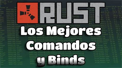Los Mejores Comandos And Bindeos De Rust 🔥 Youtube