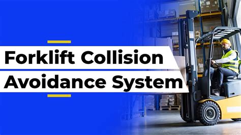 Forklift Collision Avoidance Pedestrian System Siera