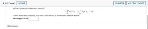 Solved A Curve Is Defined By The Parametric Equations Chegg