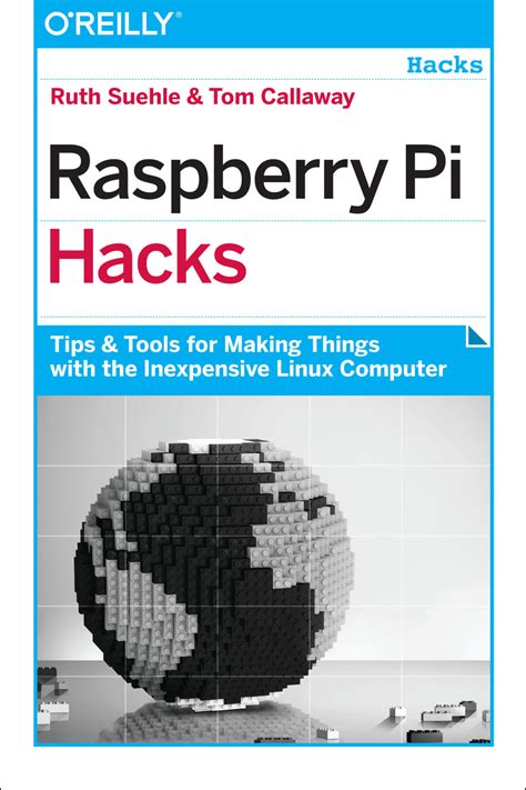 Bücher Raspberry Pi Hacks Raspberry Pi Cookbook Raspberry Pi Geek