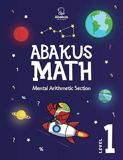 Abakus Math Mental Arithmetic Workbook Level 1 Abakus Math Level 1 Ravilevich Bagautdinov