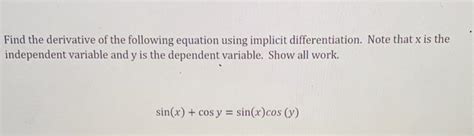 solved find the derivative of the following equation using