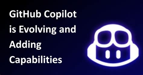 Github Copilot Evolves Agent Mode And Multi Model Support Transform