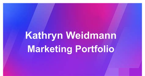 Kathryn Weidmann On Linkedin Kathryn Weidmann Marketing Portfolio