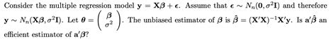 Solved Consider The Multiple Regression Model Yxβεlon
