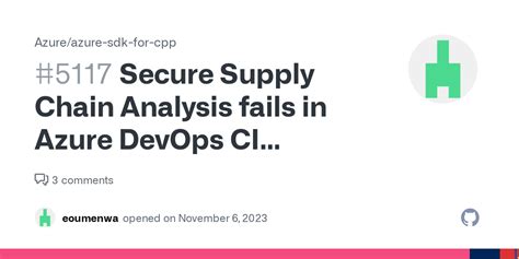 Secure Supply Chain Analysis Fails In Azure Devops Ci Pipeline · Issue