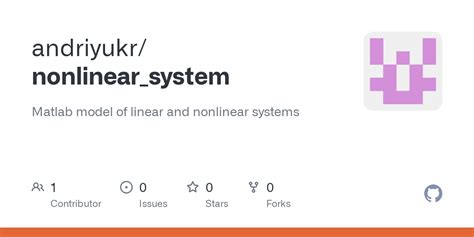 Github Andriyukrnonlinearsystem Matlab Model Of Linear And