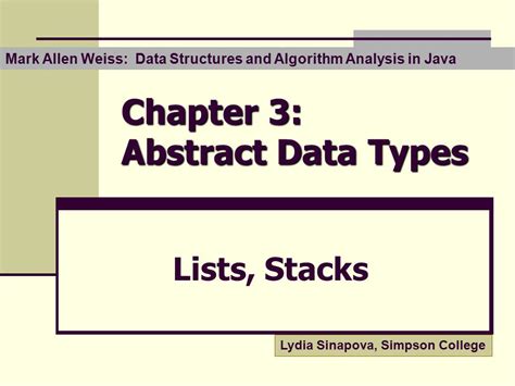 Chapter 3 Abstract Data Types Lists Stacks Lydia Sinapova Simpson