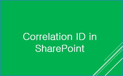 Correlation Id In Sharepoint 201020132016 Enjoysharepoint