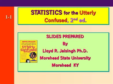 Ppt Slides Prepared By Lloyd R Jaisingh Ph D Morehead State University Morehead Ky