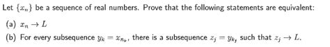 solved let {{n} be a sequence of real numbers prove that