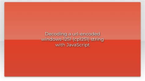 Decoding A Url Encoded Windows 1251 Cp1251 String With Javascript
