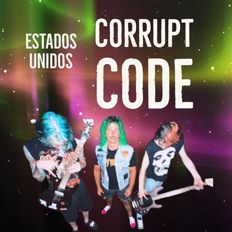 La Banda Estadounidense De Thrash Metal Corrupt Code Nos Presenta Su Canci贸n Enter The Matrix La Banda Estadounidense De Thrash Metal Corrupt Code Nos Presenta Su Canci贸n Enter The Matrix