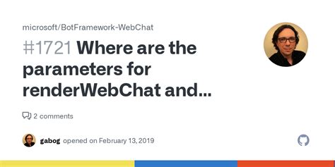 Where Are The Parameters For Renderwebchat And Createdirectline · Issue 1721 · Microsoft
