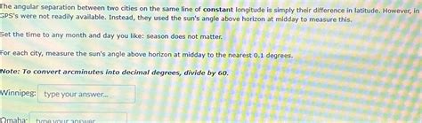 Solved The Angular Separation Between Two Cities On The Same