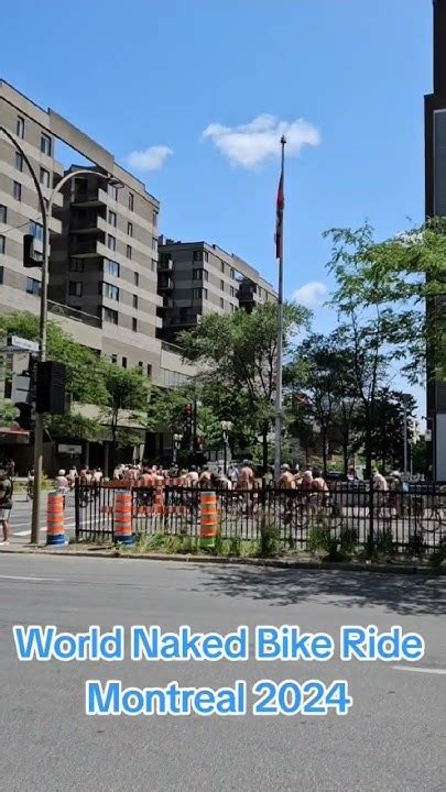World Naked Bike Ride Montreal 2024 Naked Cyclists Protest Against Over