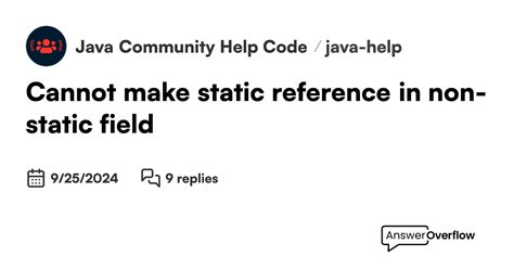 Cannot Make Static Reference In Non Static Field Java Community