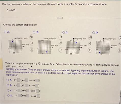 Solved Plot The Complex Number On The Complex Plane And Chegg