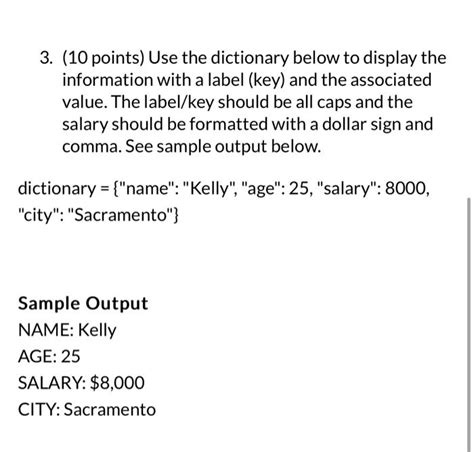Solved 3 10 Points Use The Dictionary Below To Display