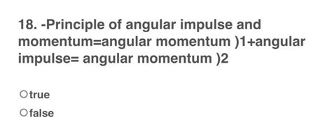 Solved 18 Principle Of Angular Impulse And Chegg Com