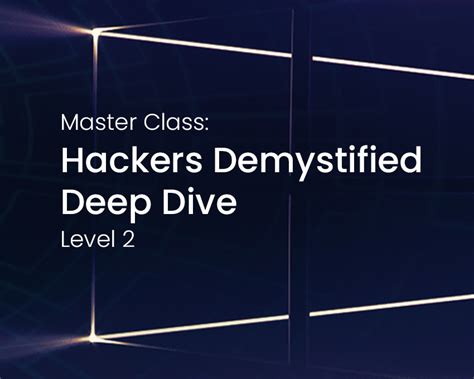 Hackers Demystified Deep Dive L2 Andy Wendel