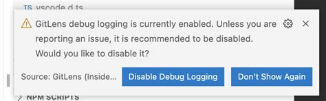 Dont Show Again On Debug Log Warning Doesnt Work · Issue 1548 · Gitkrakenvscode Gitlens