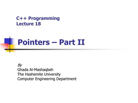 Ppt C Programming Lecture 18 Pointers Part Ii Powerpoint