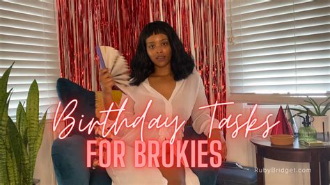 Birthday Tasks For Brokies Master Ruby Bridget Clips4sale