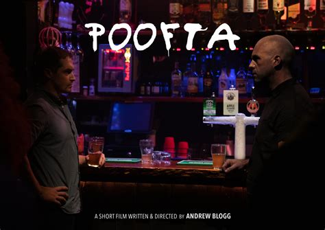 Poofta — Andrew Blogg Filmmaker