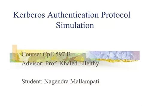 Ppt Kerberos Authentication Protocol Simulation Powerpoint Presentation Id596861