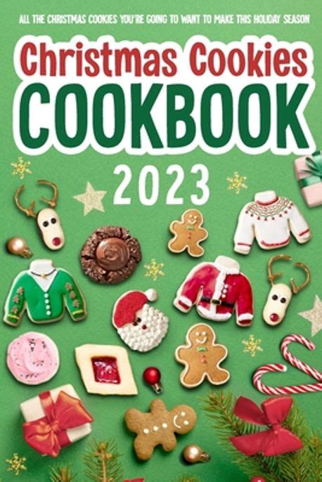 Christmas Cookies Cookbook Cox Katie 교보문고