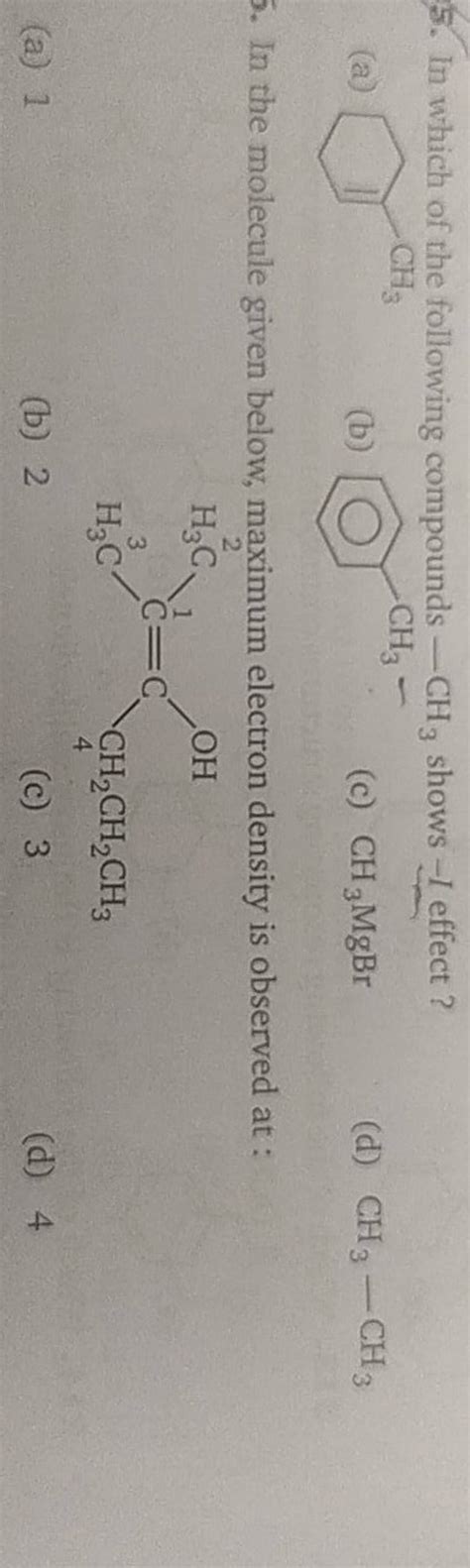 In Which Of The Following Compounds −ch3 Shows −i Effect Filo