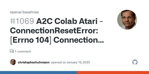 A2C Colab Atari ConnectionResetError Errno 104 Connection Reset By
