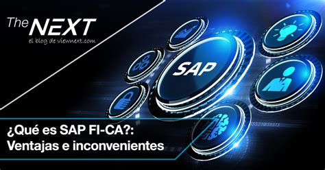 ¿qué Es Sap Fi Ca Ventajas E Inconvenientes