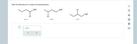 Rank The Following Ions In Order Of Increasing Basicity Oo Nh Course Hero