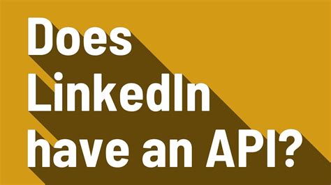 Does Linkedin Have An Api Youtube