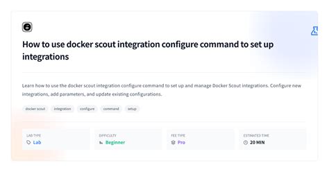 How To Use Docker Scout Integration Configure Command To Set Up Integrations Labex