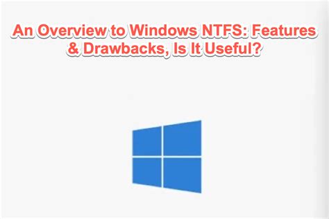 Microsoft Ntfs Overview The Basics You May Wonder