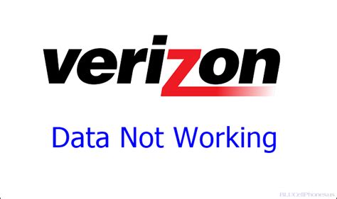 Ways On How To Fix Verizon Data Not Working Problem G G