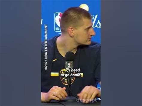 I Need To Go Home Nikola Jokic Tired After Winning First Nba