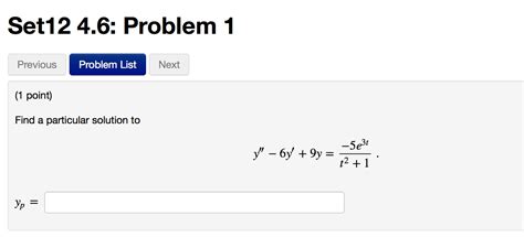 Solved Find A Particular Solution To Y 6y 9y