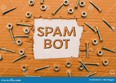 Handwriting Text Spam Bot Conceptual Photo Autonomous Program On The Internet That Sends Spam