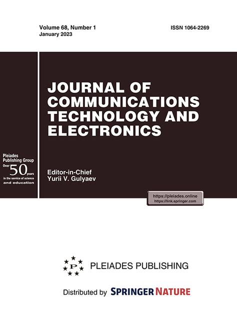 Научный журнал Journal Of Communications Technology And Electronics Опубликовать статью в