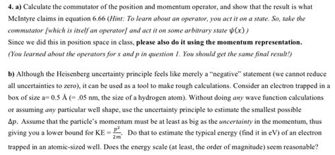 Solved 4 A Calculate The Commutator Of The Position And Chegg Com