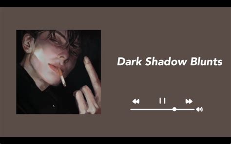 日推宝藏歌单Hip hop一开口就想叫救护车的程度Dark Shadow Blunts Mangata playlist