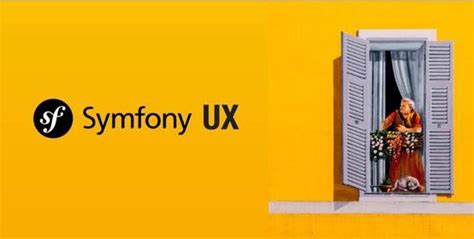 Symfony Ux Et Si Nous Injections Un Peu Plus Dexpérience Utilisateur Dans Nos Projets Php