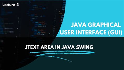 java swing tutorial jtextarea in java swing lecture 3 youtube